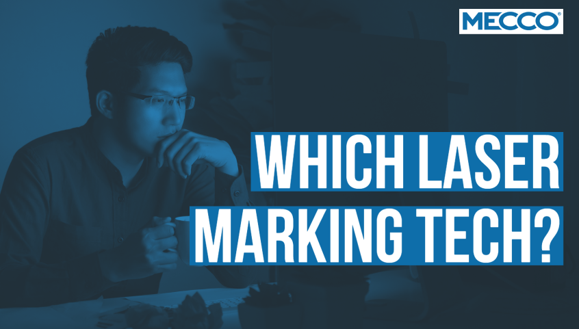 Buying New Laser Marking Tech? 3 Critical Areas to Consider
